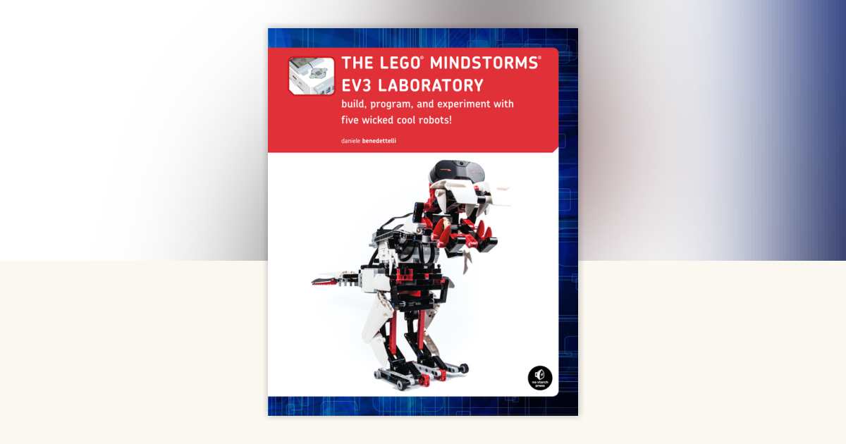 The LEGO MINDSTORMS EV3 Laboratory by Daniele Benedettelli ...