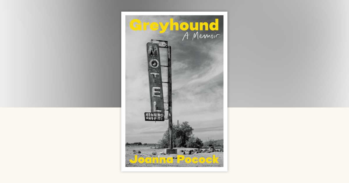 Greyhound by Joanna Pocock: 9781593768010 | PenguinRandomHouse.com: Books