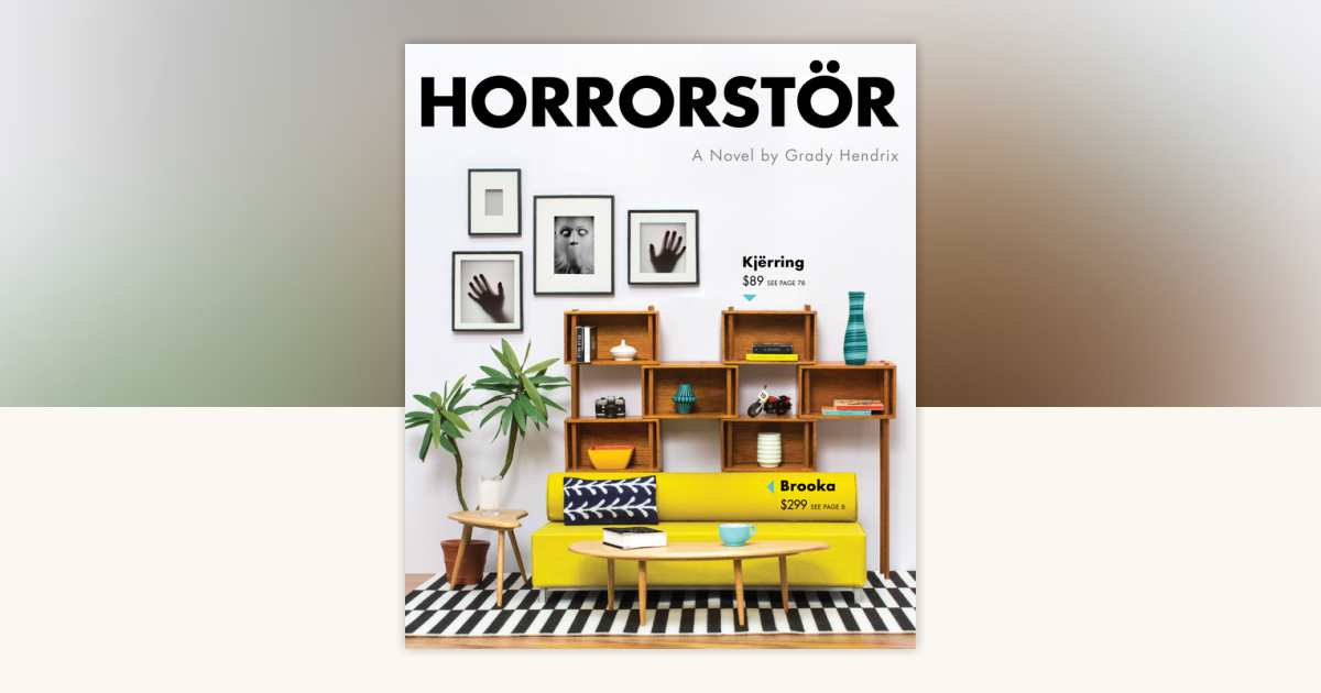 Horrorstor by Grady Hendrix: 9781594745263 | PenguinRandomHouse.com: Books