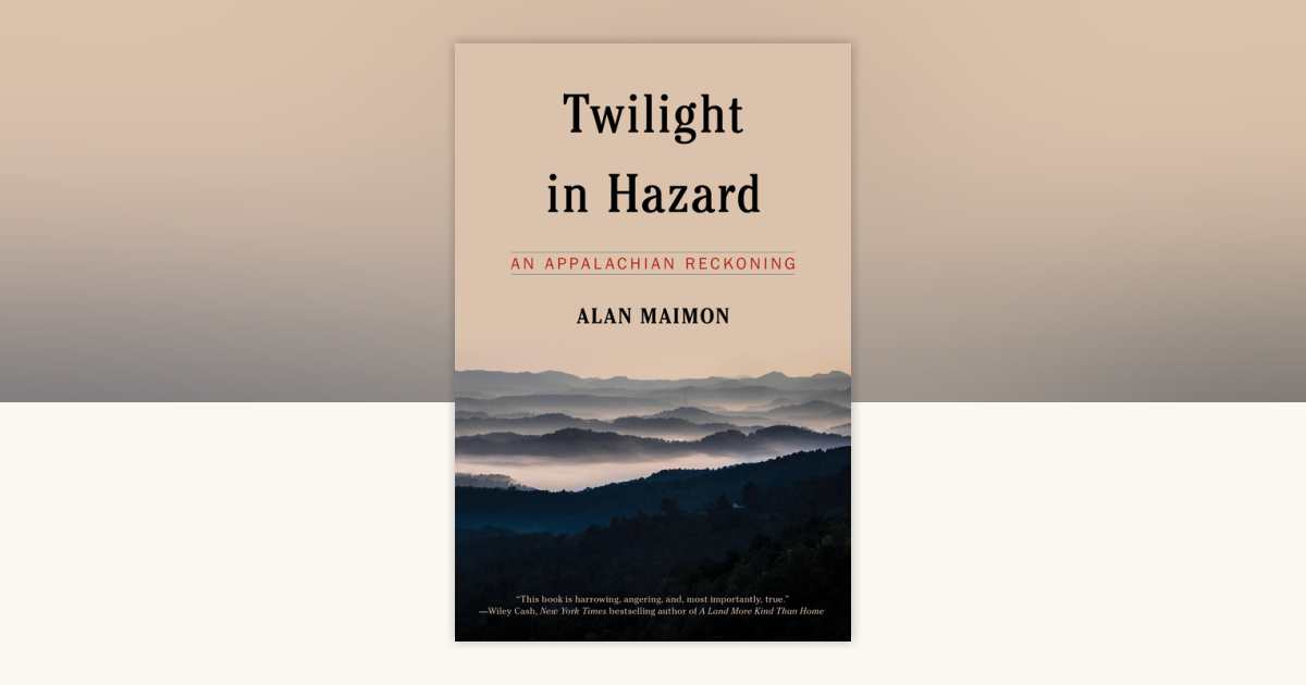 Twilight in Hazard by Alan Maimon: 9781612199979 | PenguinRandomHouse ...