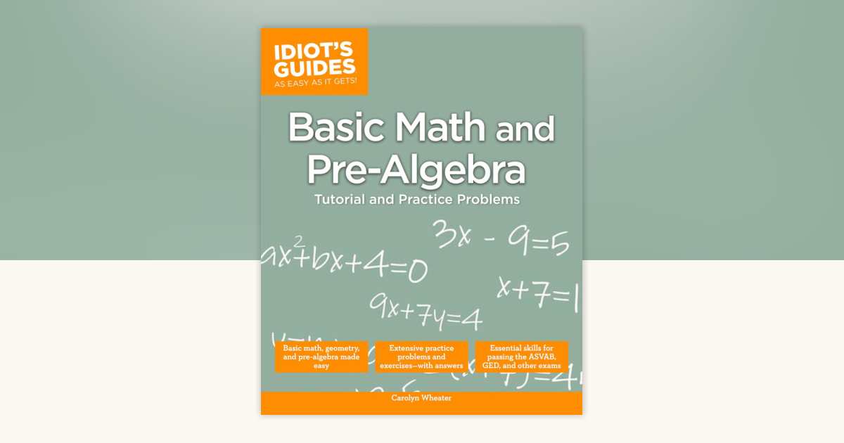 Basic Math and Pre-Algebra by Carolyn Wheater: 9781615645299 ...