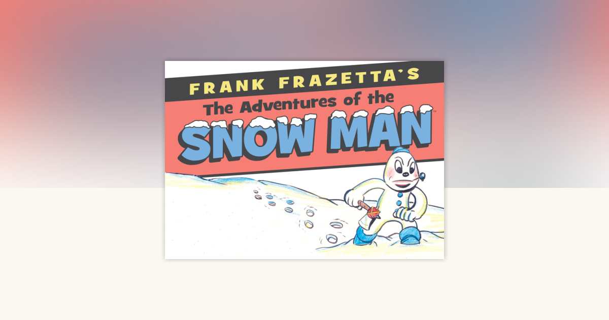 Frank Frazetta's Adventures of the Snowman by Frank Frazetta ...