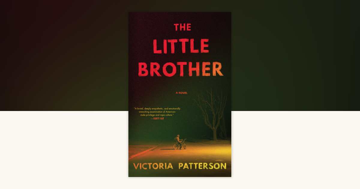 The Little Brother by Victoria Patterson: 9781619027459 ...