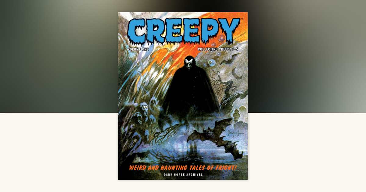 Creepy Archives Volume 1 by Various: 9781621154358 | PenguinRandomHouse ...