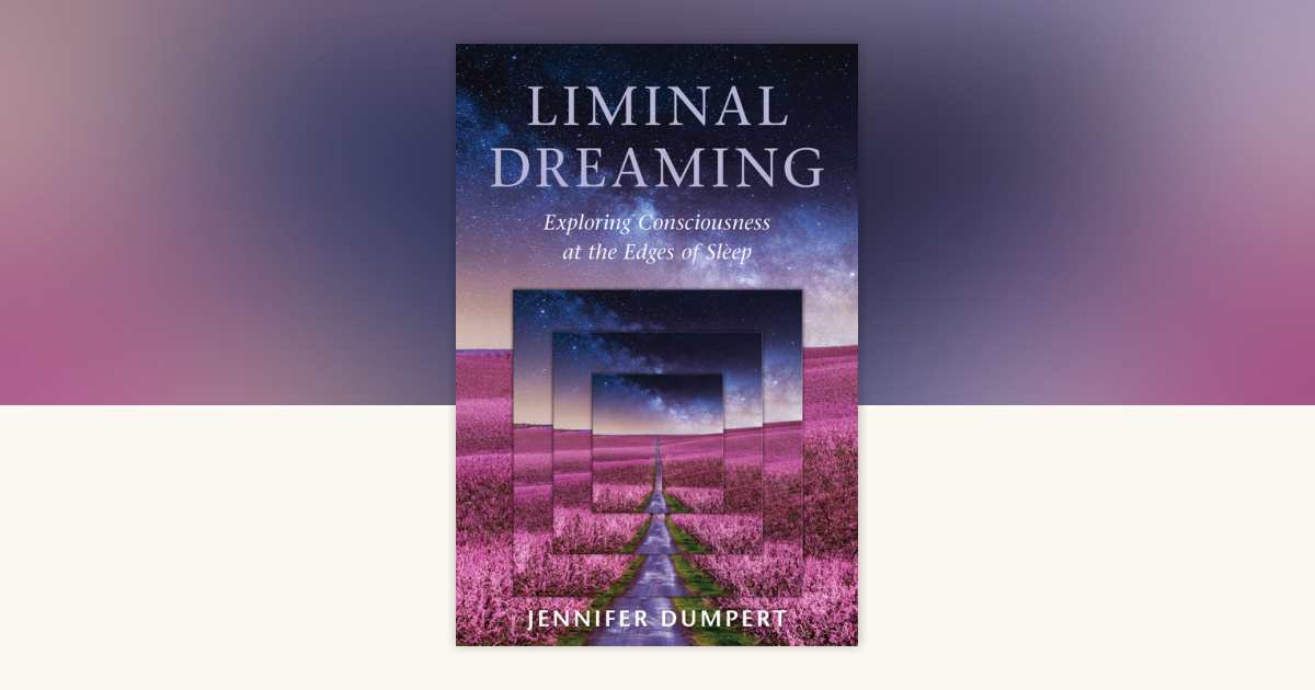 Liminal Dreaming by Jennifer Dumpert: 9781623173043 ...