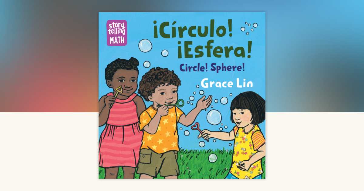 Circulo! Esfera! / Circle! Sphere! (Spanish Bilingual Edition) by Grace ...