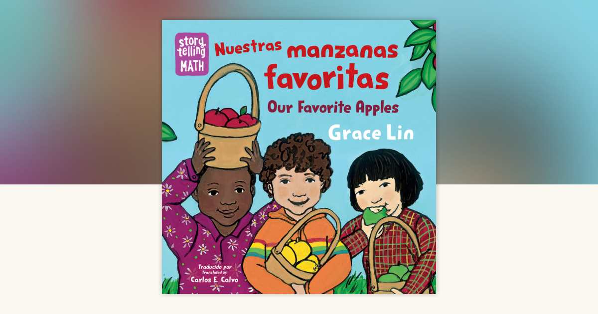 Nuestras manzanas favoritas / Our Favorite Apples (Spanish Bilingual ...