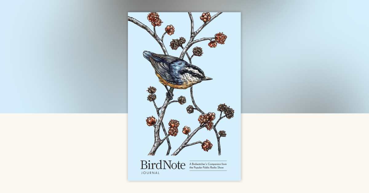 BirdNote Journal by BirdNote: 9781632172846 | PenguinRandomHouse.com: Books