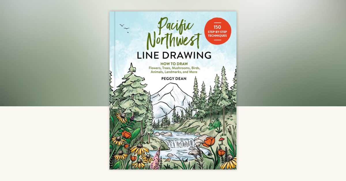 Pacific Northwest Line Drawing by Peggy Dean: 9781632175601 ...