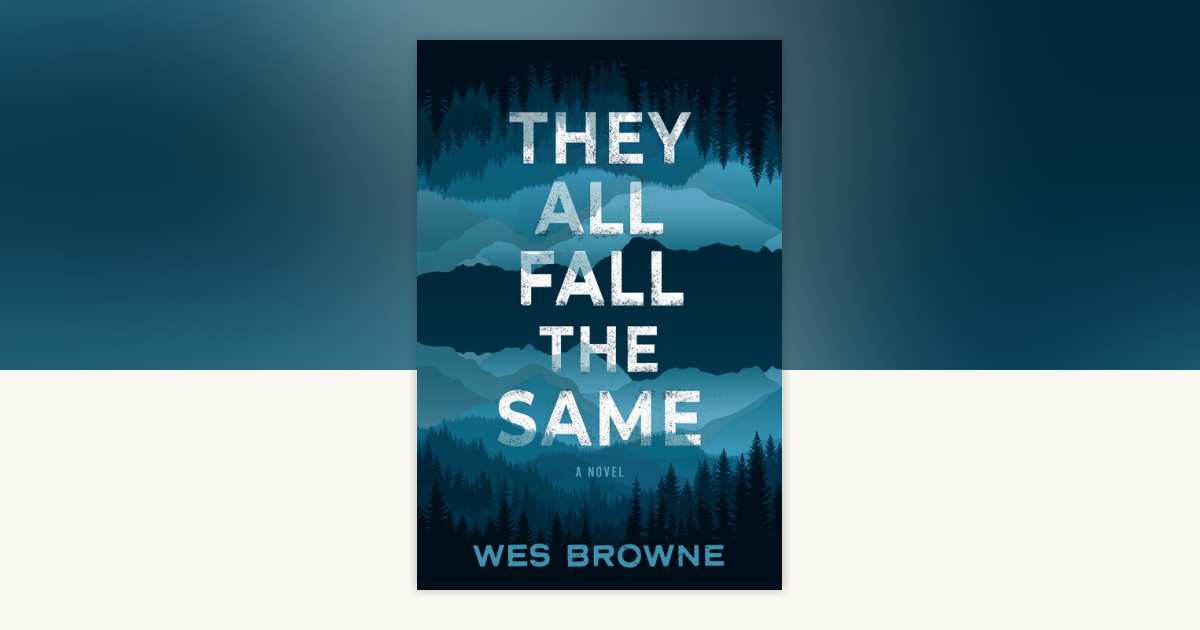 They All Fall the Same by Wes Browne: 9781639109104 ...