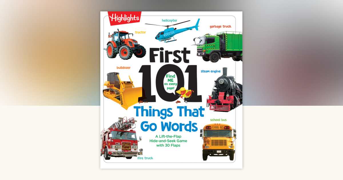 First 101 Things That Go Words: 9781639623372 | PenguinRandomHouse.com ...
