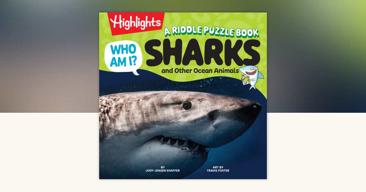 Who Am I? Sharks and Other Ocean Animals by Jody Jensen Shaffer ...