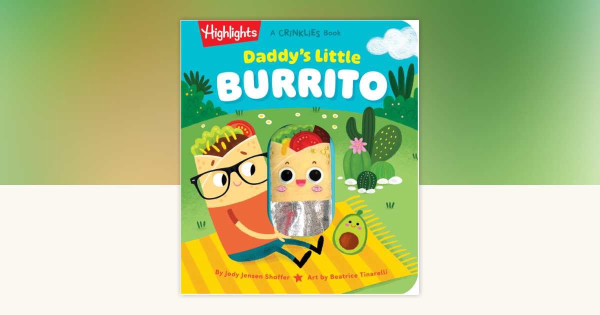 Daddy's Little Burrito by Jody Jensen Shaffer: 9781639624348 ...