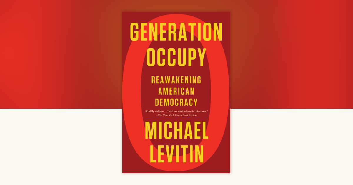 Generation Occupy by Michael Levitin: 9781640095564 ...