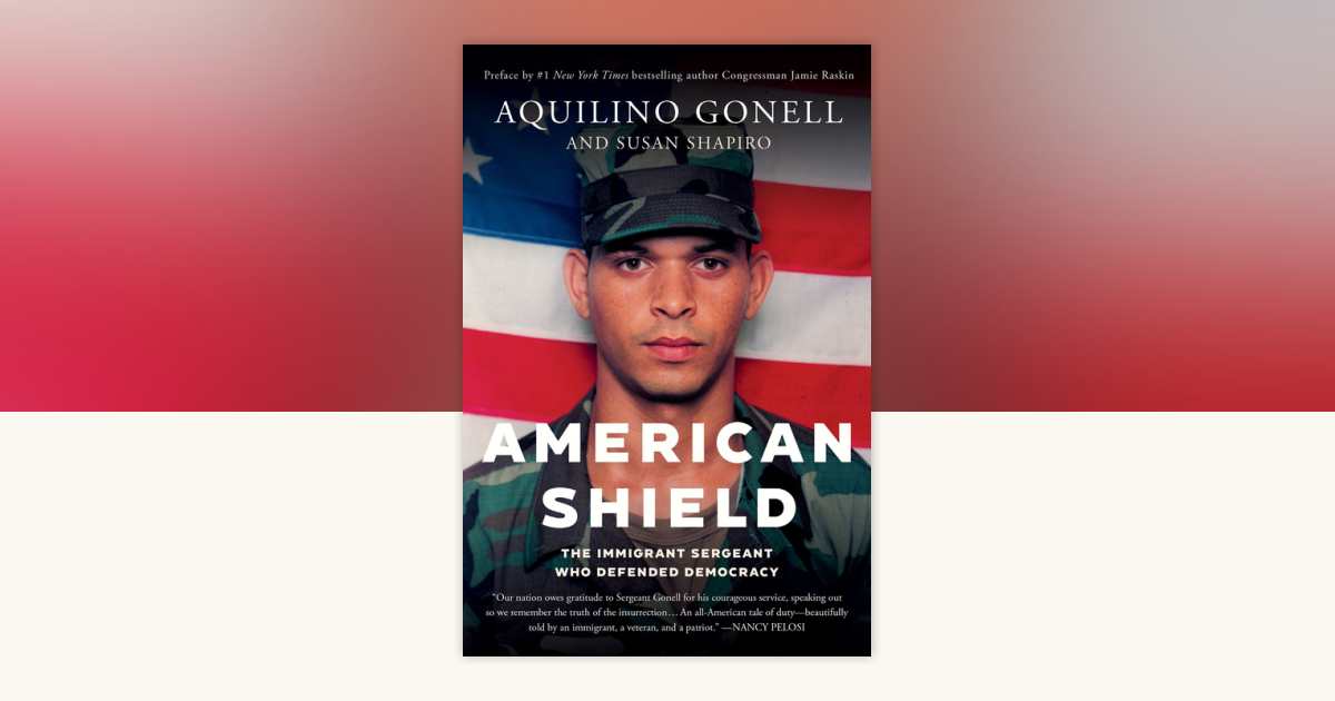 American Shield by Aquilino Gonell, Susan Shapiro: 9781640096677 ...