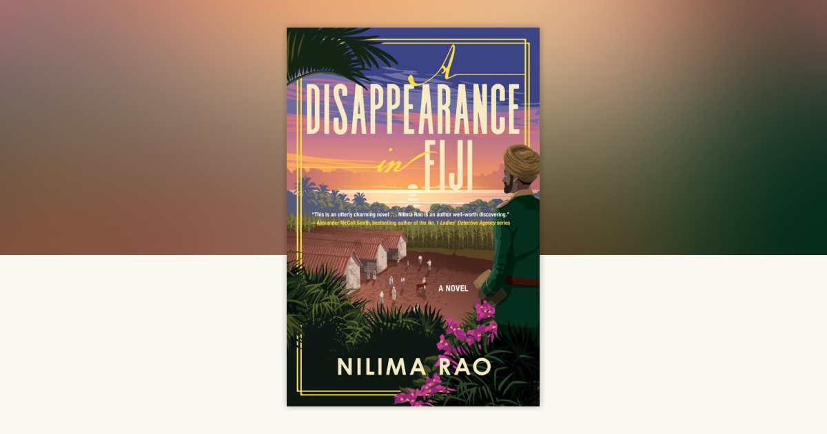 A Disappearance in Fiji by Nilima Rao: 9781641295703 ...