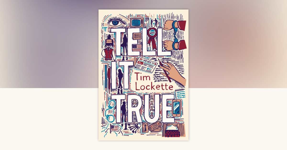 Tell It True by Tim Lockette: 9781644213117 | PenguinRandomHouse.com: Books