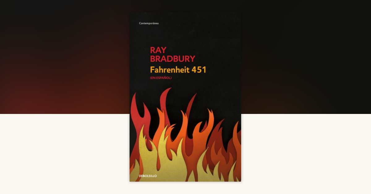 Fahrenheit 451 (Spanish Edition) by Ray Bradbury: 9781644730539 ...