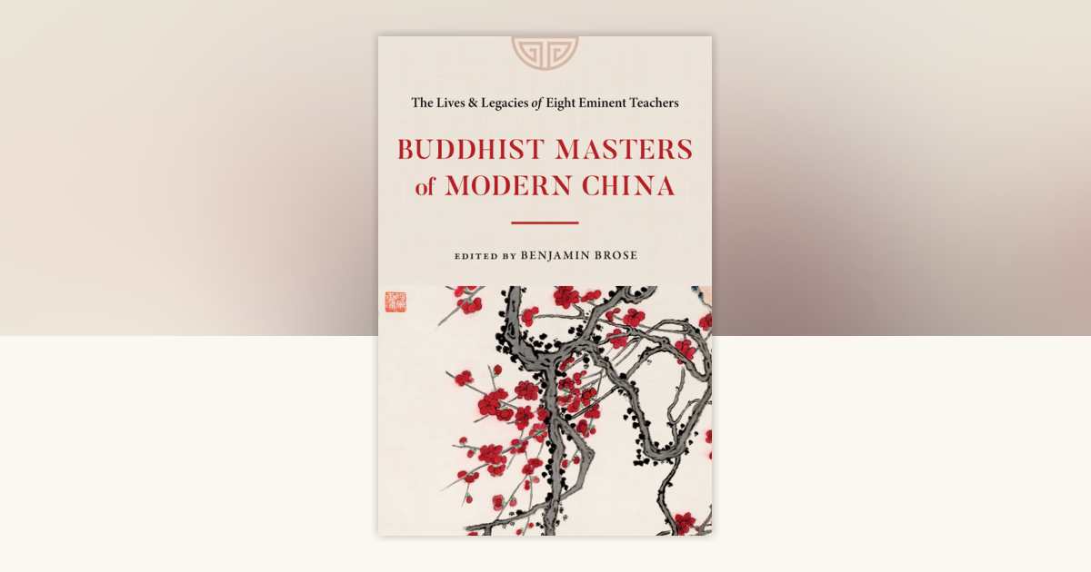 Buddhist Masters of Modern China: 9781645472230 | PenguinRandomHouse ...