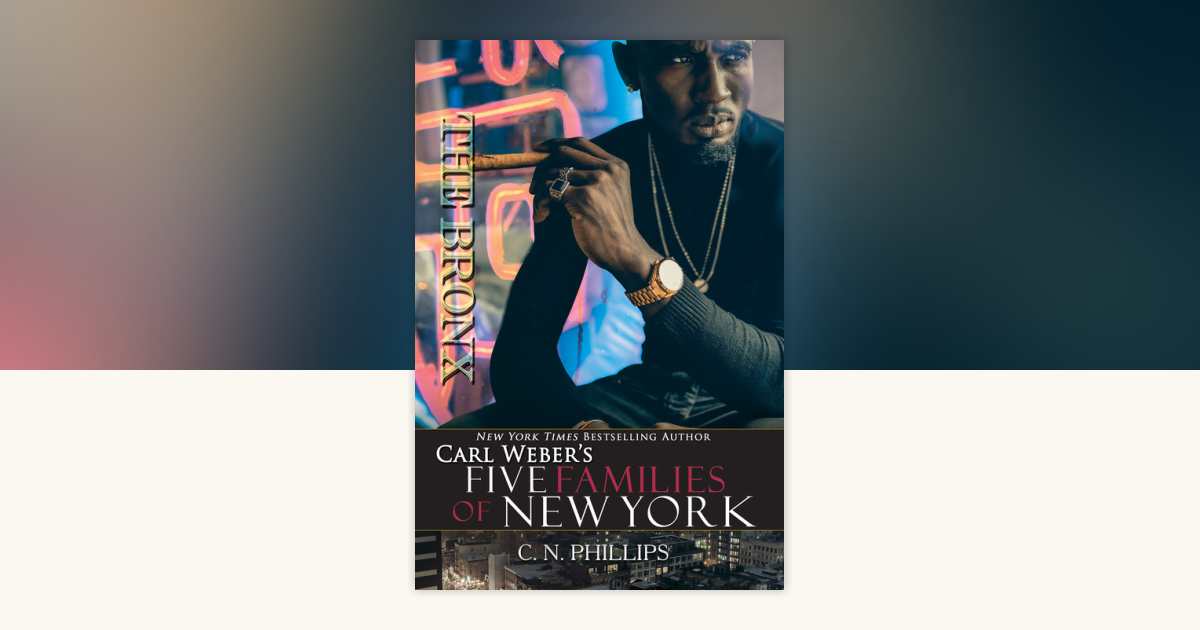 The Bronx by C. N. Phillips: 9781645562849 | PenguinRandomHouse.com: Books
