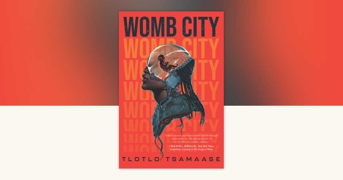 Womb City by Tlotlo Tsamaase: 9781645661016 | PenguinRandomHouse.com: Books