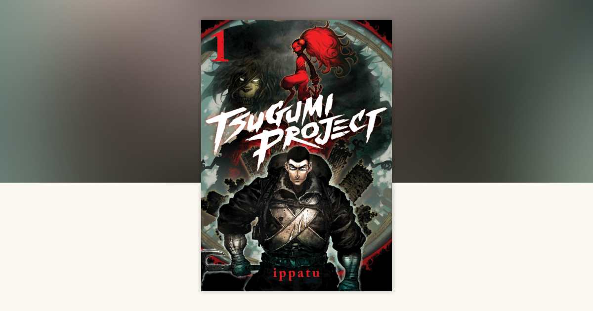 Tsugumi Project 1 by ippatu: 9781646517893 | PenguinRandomHouse.com: Books