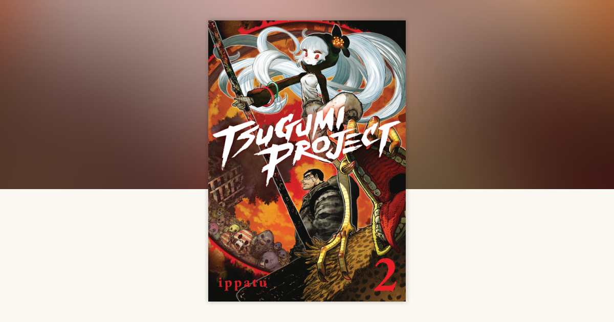 Tsugumi Project 2 by ippatu: 9781646517909 | PenguinRandomHouse.com: Books