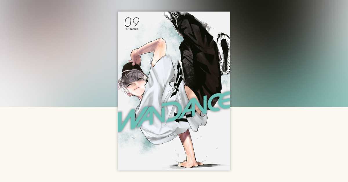 Wandance 9 by Coffee: 9781646519132 | PenguinRandomHouse.com: Books