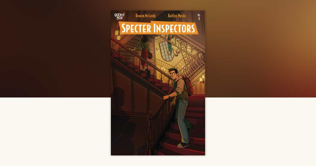 Specter Inspectors #3 by Bowen McCurdy, Kaitlyn Musto: 9781646684311 ...