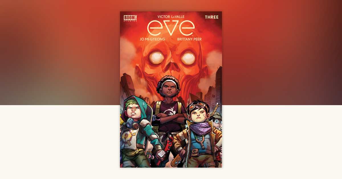 Eve #3 by Victor LaValle: 9781646685066 | PenguinRandomHouse.com: Books