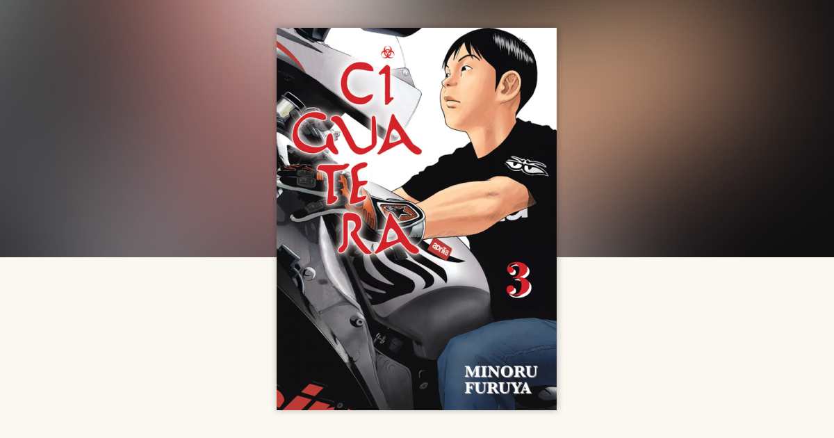 Ciguatera 3 by Minoru Furuya: 9781647290818 | PenguinRandomHouse.com: Books