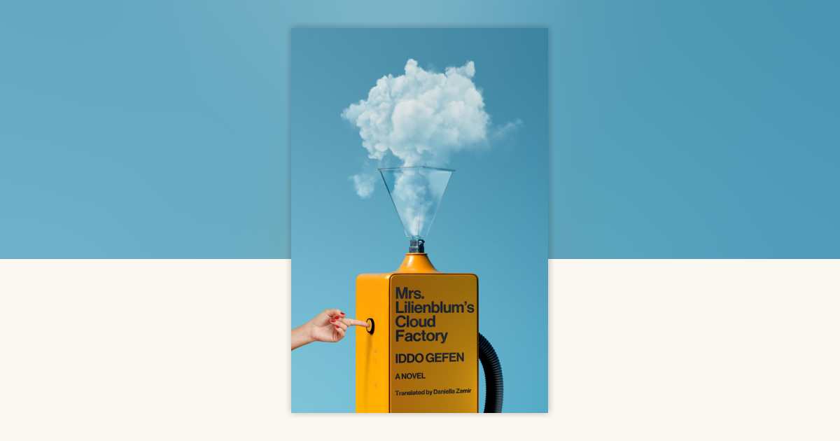 Mrs. Lilienblum's Cloud Factory by Iddo Gefen: 9781662600876 ...