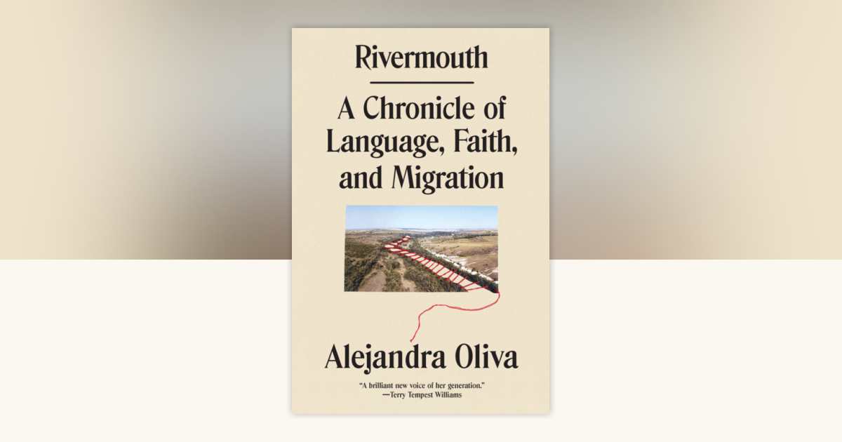 Rivermouth by Alejandra Oliva: 9781662602672 | PenguinRandomHouse.com ...