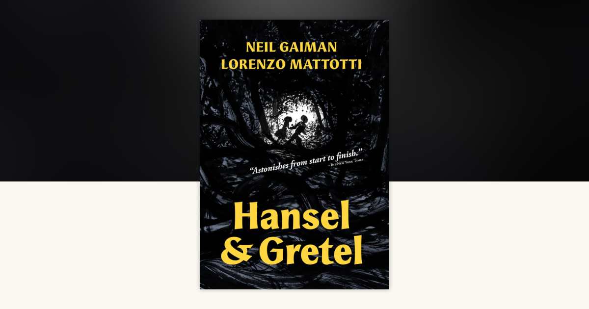 Hansel and Gretel by Neil Gaiman: 9781662665042 | PenguinRandomHouse ...