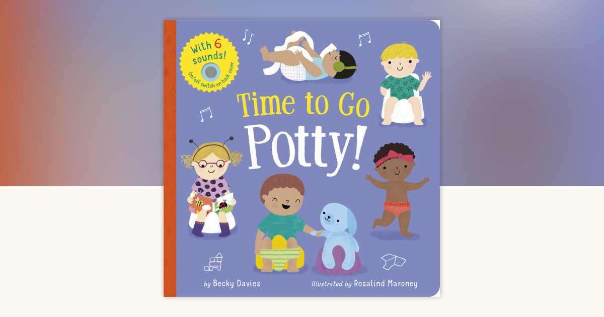 Time to Go Potty! by Becky Davies: 9781664350885 | PenguinRandomHouse ...