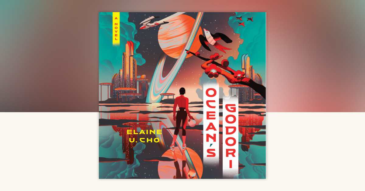 Ocean's Godori by Elaine U. Cho: 9781666662436 | PenguinRandomHouse.com ...