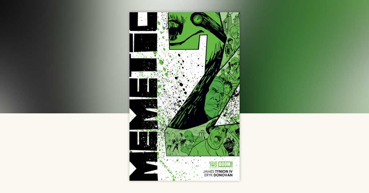 Memetic #2 by James Tynion IV: 9781681592169 | PenguinRandomHouse.com ...