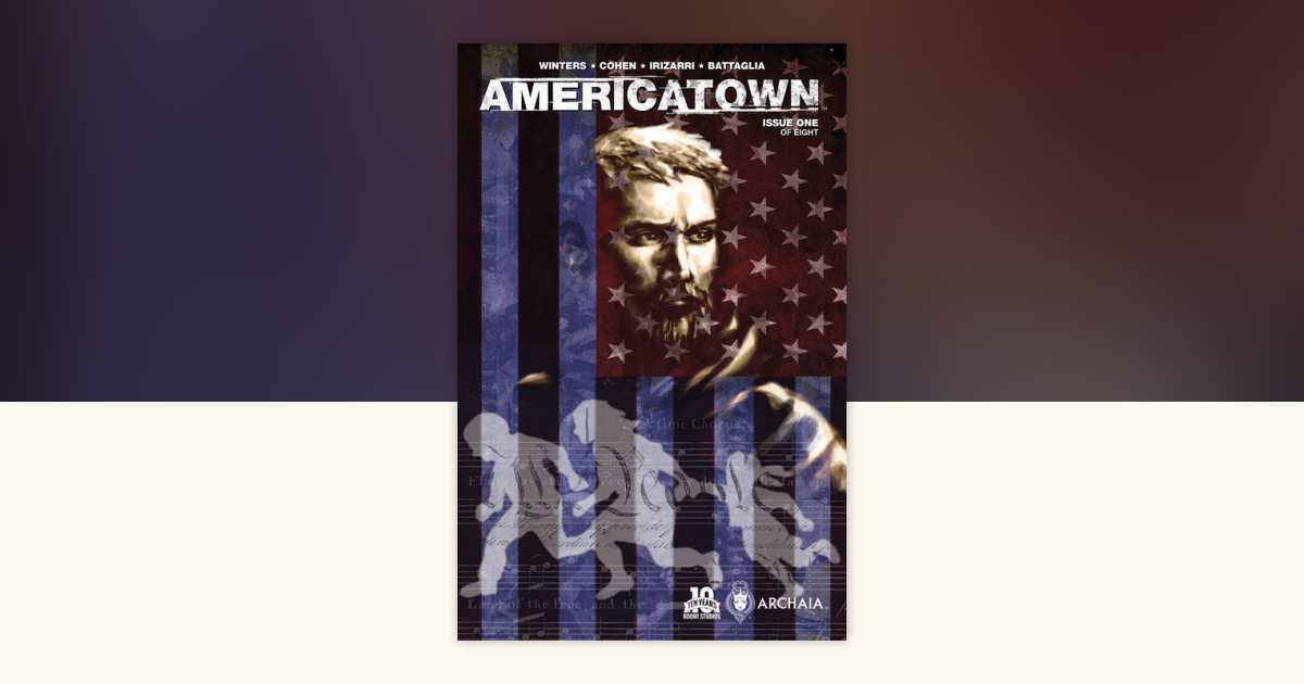 Americatown #1 by Bradford Winters, Larry Cohen: 9781681596990 ...