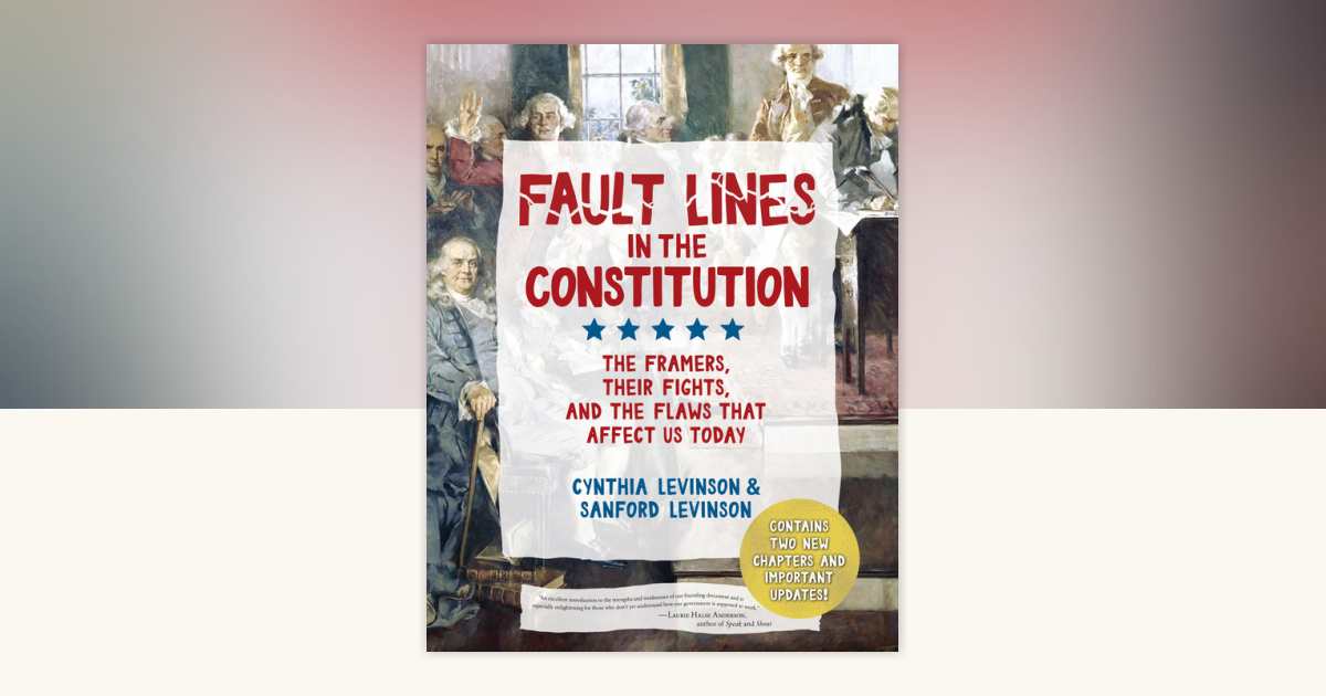 Fault Lines in the Constitution (Third Edition) by Cynthia Levinson ...