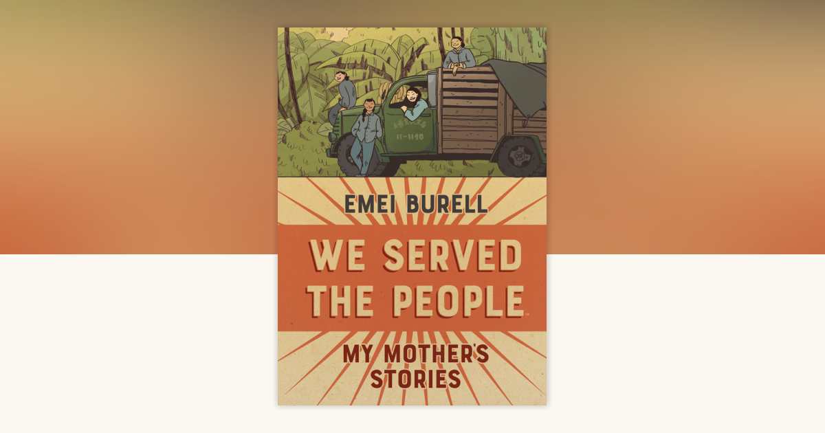 We Served the People by Emei Burell: 9781684155040 | PenguinRandomHouse ...