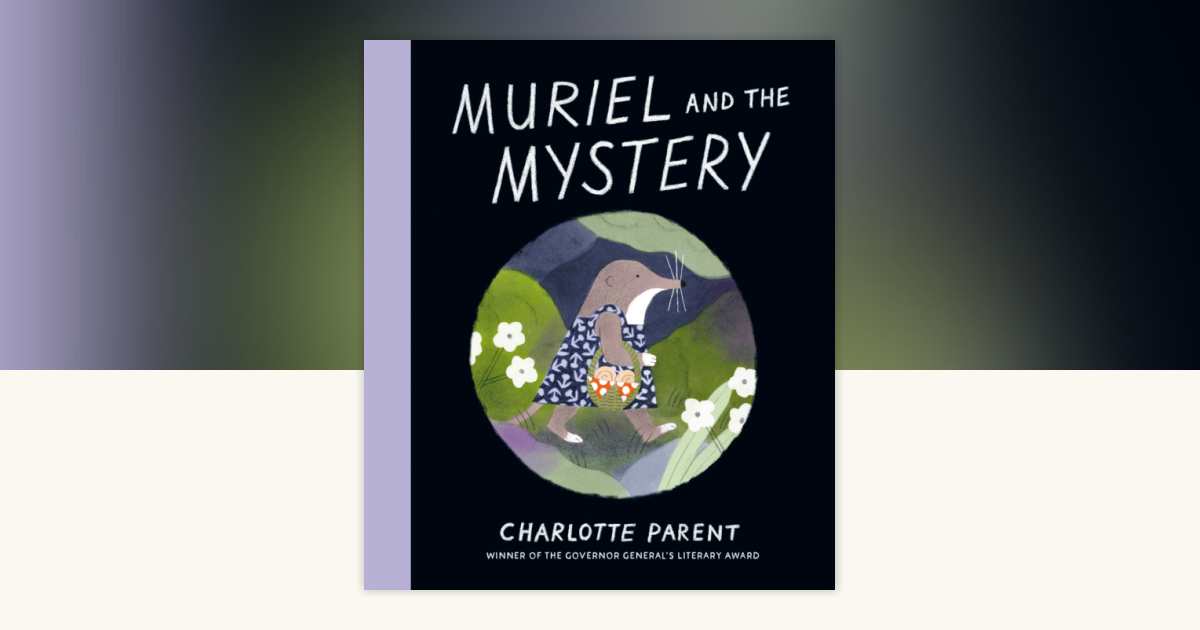 Muriel and the Mystery by Charlotte Parent: 9781774889152 ...