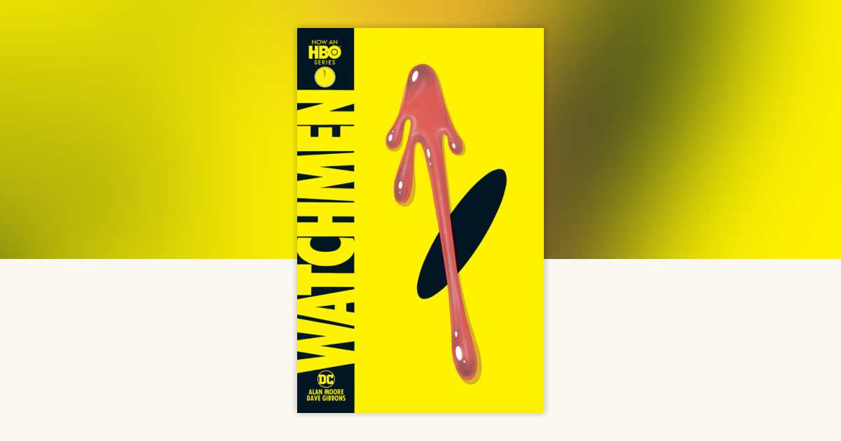 Watchmen (2019 Edition) by Alan Moore: 9781779501127 ...