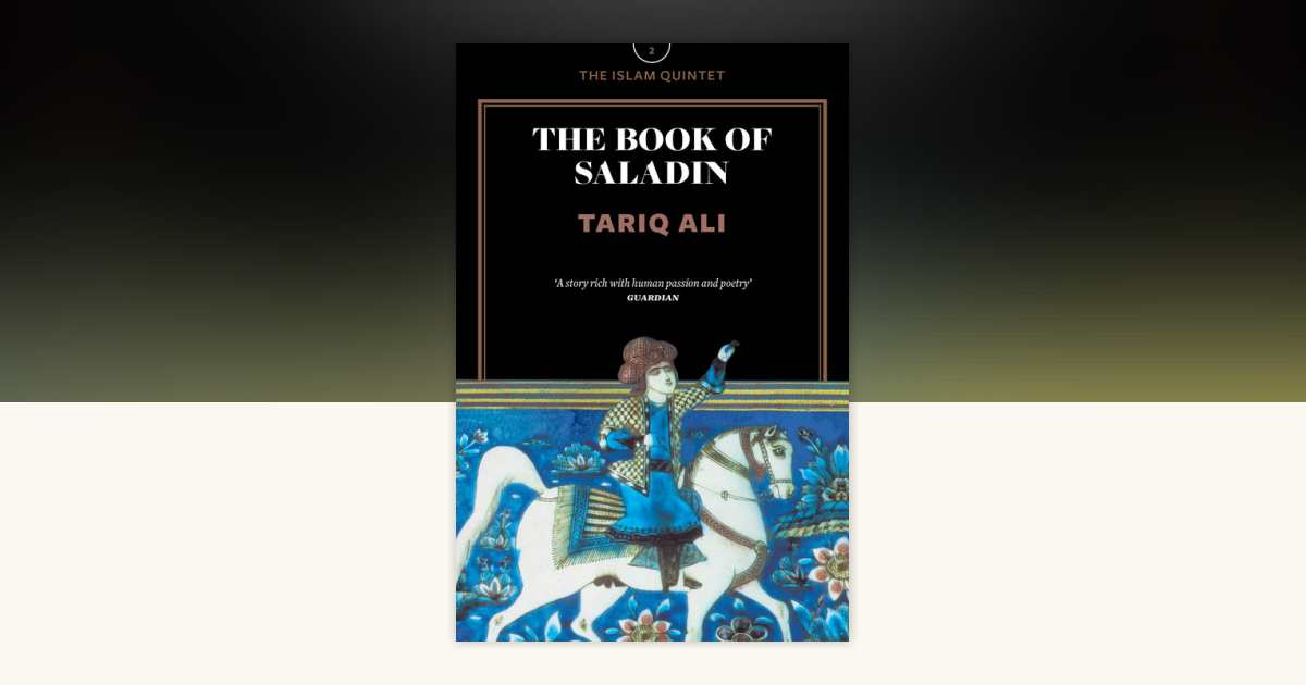 The Book of Saladin by Tariq Ali: 9781781680032 | PenguinRandomHouse ...