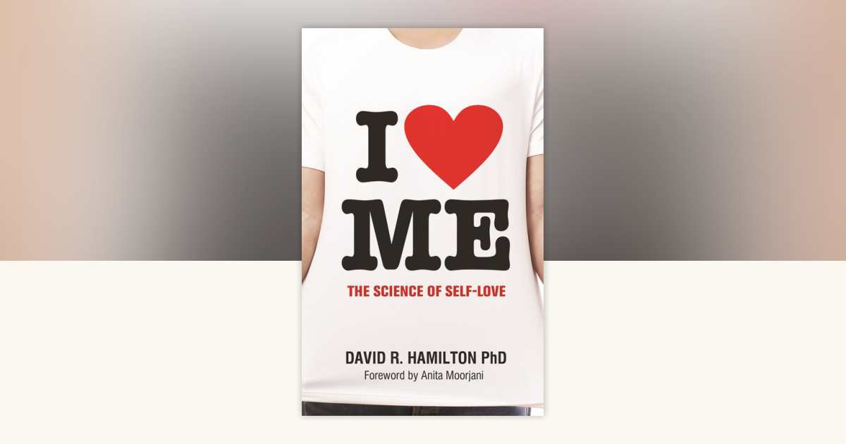 I Heart Me by David R. Hamilton, PHD: 9781781802205 ...
