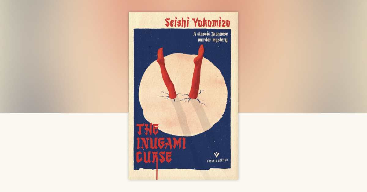 The Inugami Curse by Seishi Yokomizo: 9781782275039 ...