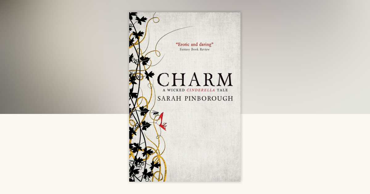 Charm by Sarah Pinborough: 9781783291120 | PenguinRandomHouse.com: Books