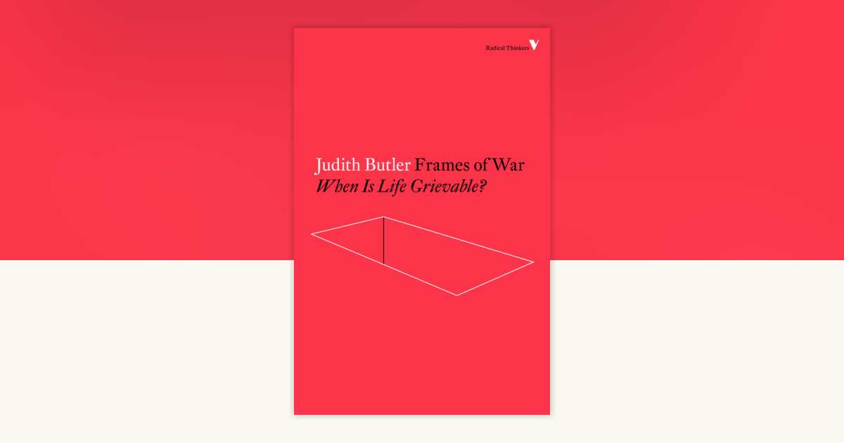 Frames of War by Judith Butler: 9781784782474 | PenguinRandomHouse.com ...