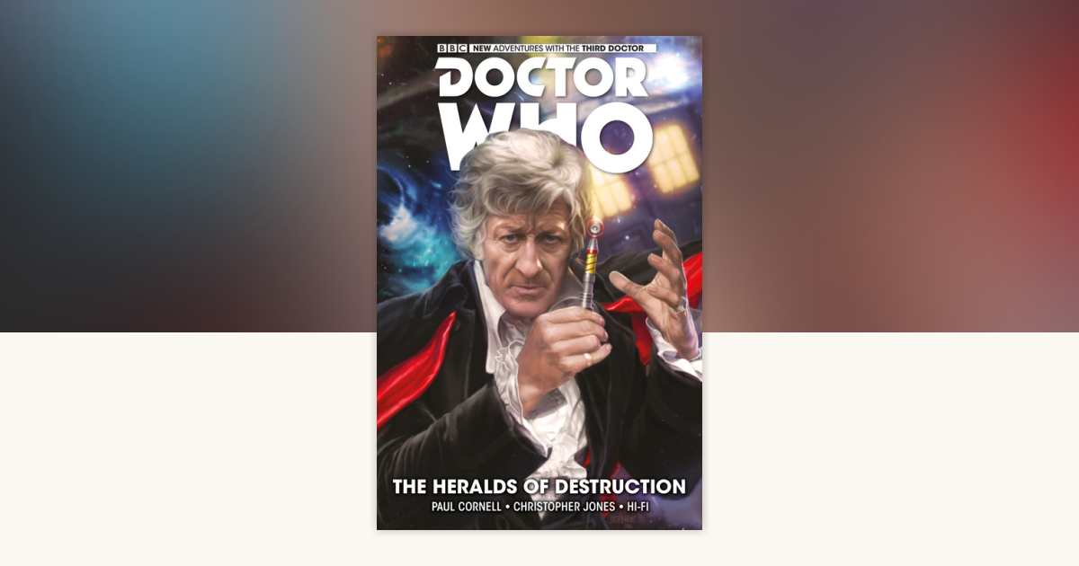Doctor Who: The Third Doctor: The Heralds of Destruction by Paul ...