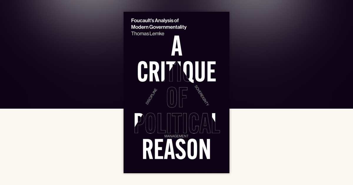 Foucault's Analysis of Modern Governmentality by Thomas Lemke ...