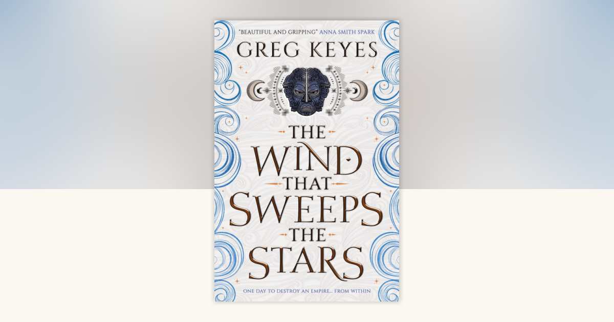 The Wind that Sweeps the Stars by Greg Keyes: 9781789095500 ...